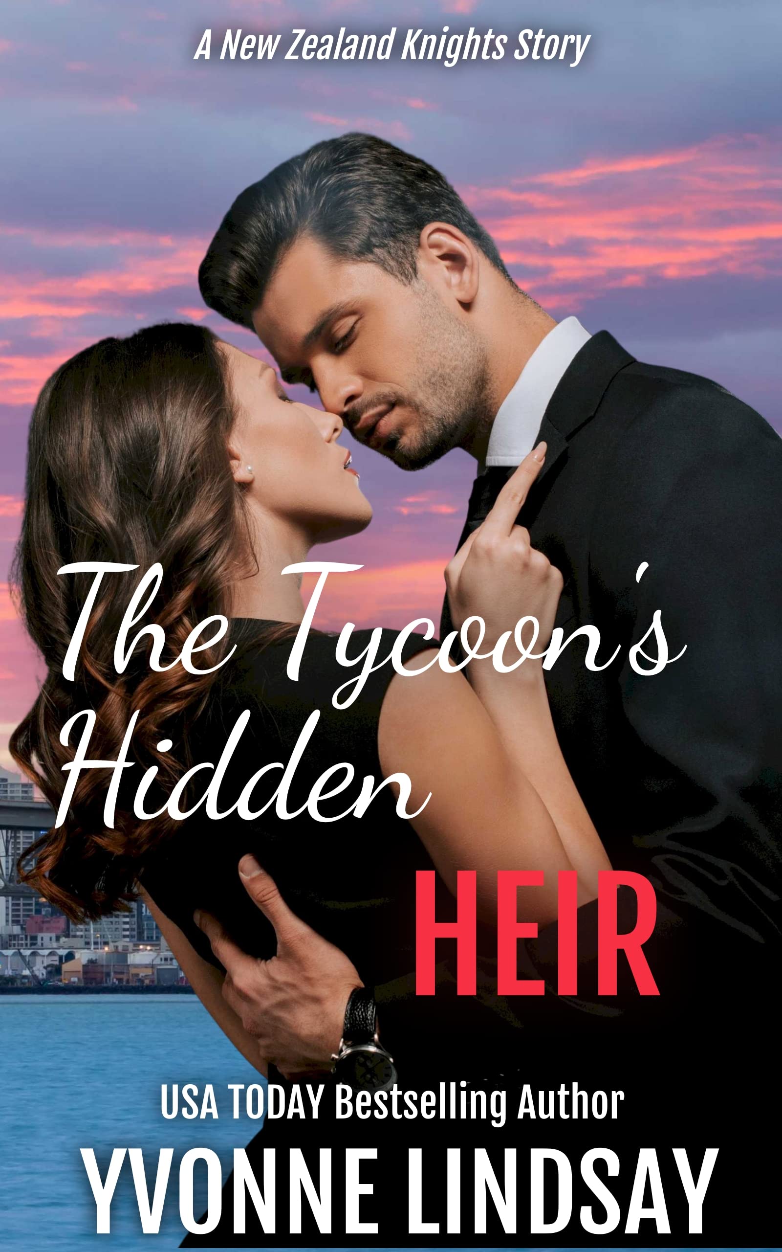 The Tycoon's Hidden Heir: A sexy contemporary billionaire romance by Yvonne Lindsay | Goodreads