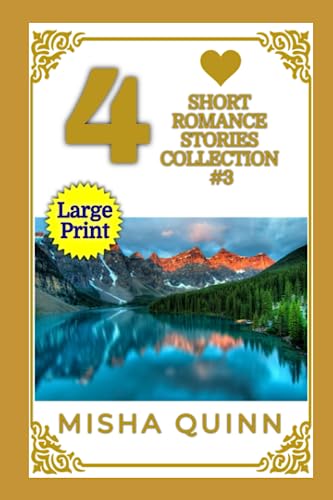 4 Short Romance Stories Collection #3 by Misha Quinn | Goodreads