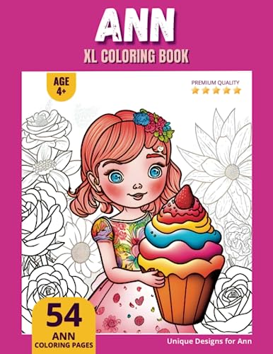 Ann Coloring Book: Perfect Personal Name Gift - XL Edition - Age 4 ...
