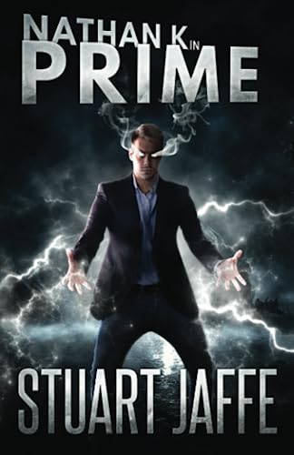 Prime (Nathan K) by Stuart Jaffe | Goodreads