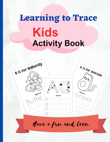 Learning to Trace Kids Activity Book by Mattteo Designer | Goodreads