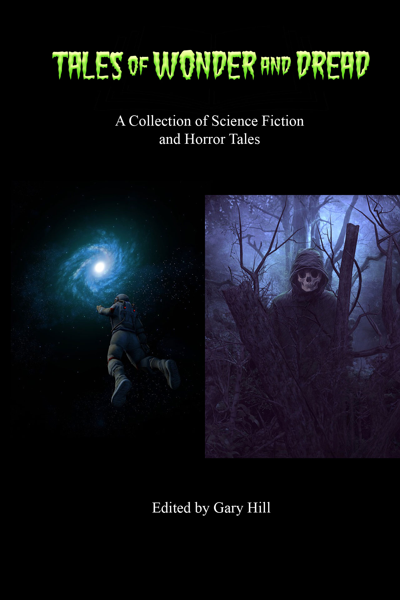 Tales of Wonder and Dread: A Collection of Science Fiction and Horror ...