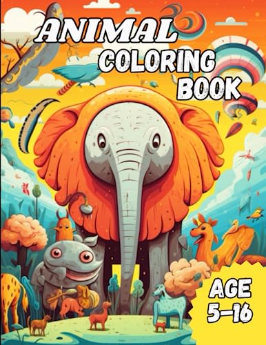 Wild Animals Coloring Book for Adults and Teens. Suitable for Kids with ...