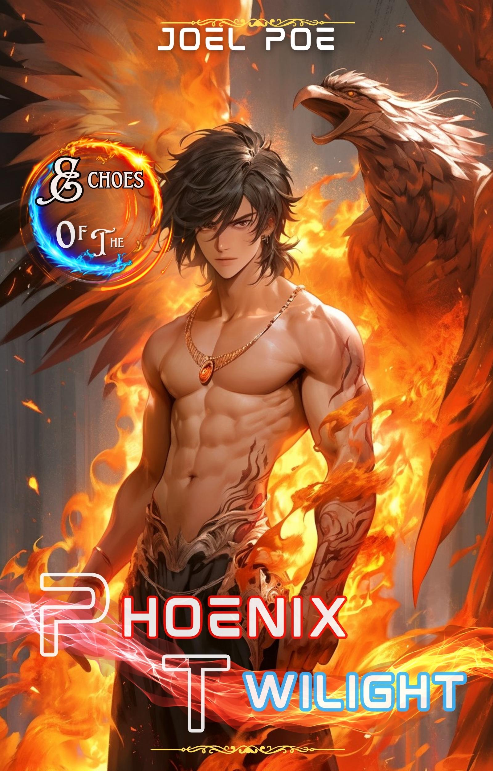 Echoes of the Phoenix Twilight (Eternal Grind #3) by Joel Poe | Goodreads