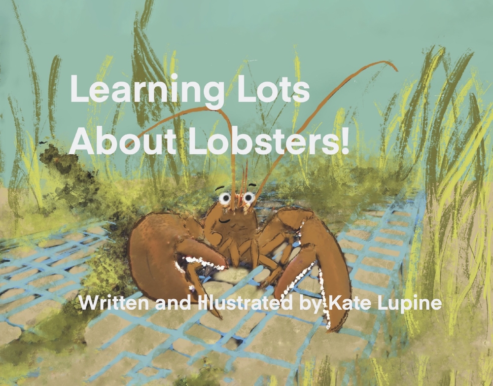 Learning Lots About Lobsters by Kate Lupine | Goodreads