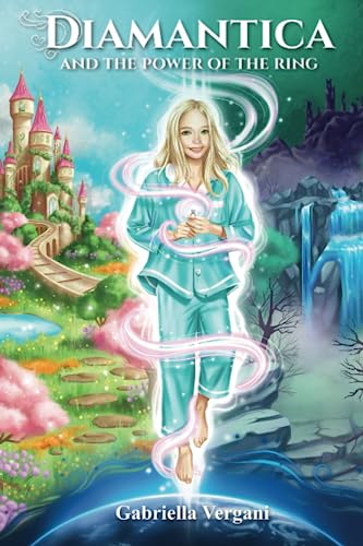 DIAMANTICA AND THE POWER OF THE RING by Gabriella Vergani | Goodreads