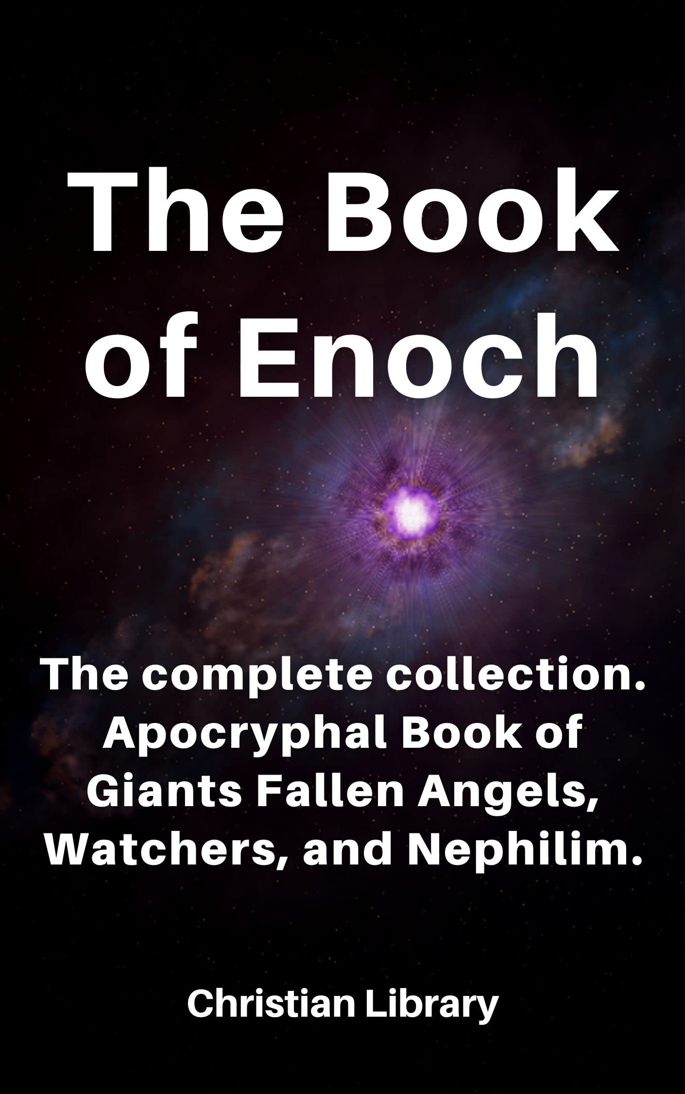 The Book Of Enoch The Complete Collection Apocryphal Book Of Giants the-book-of-enoch-the-complete-collection-apocryphal-book-of-giants
