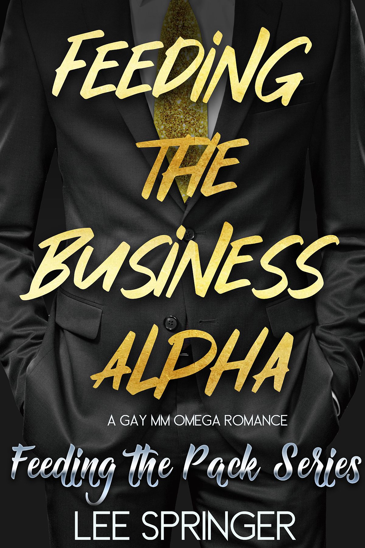 Feeding the Business Alpha: A Gay MM Omega Romance by Lee Springer ...