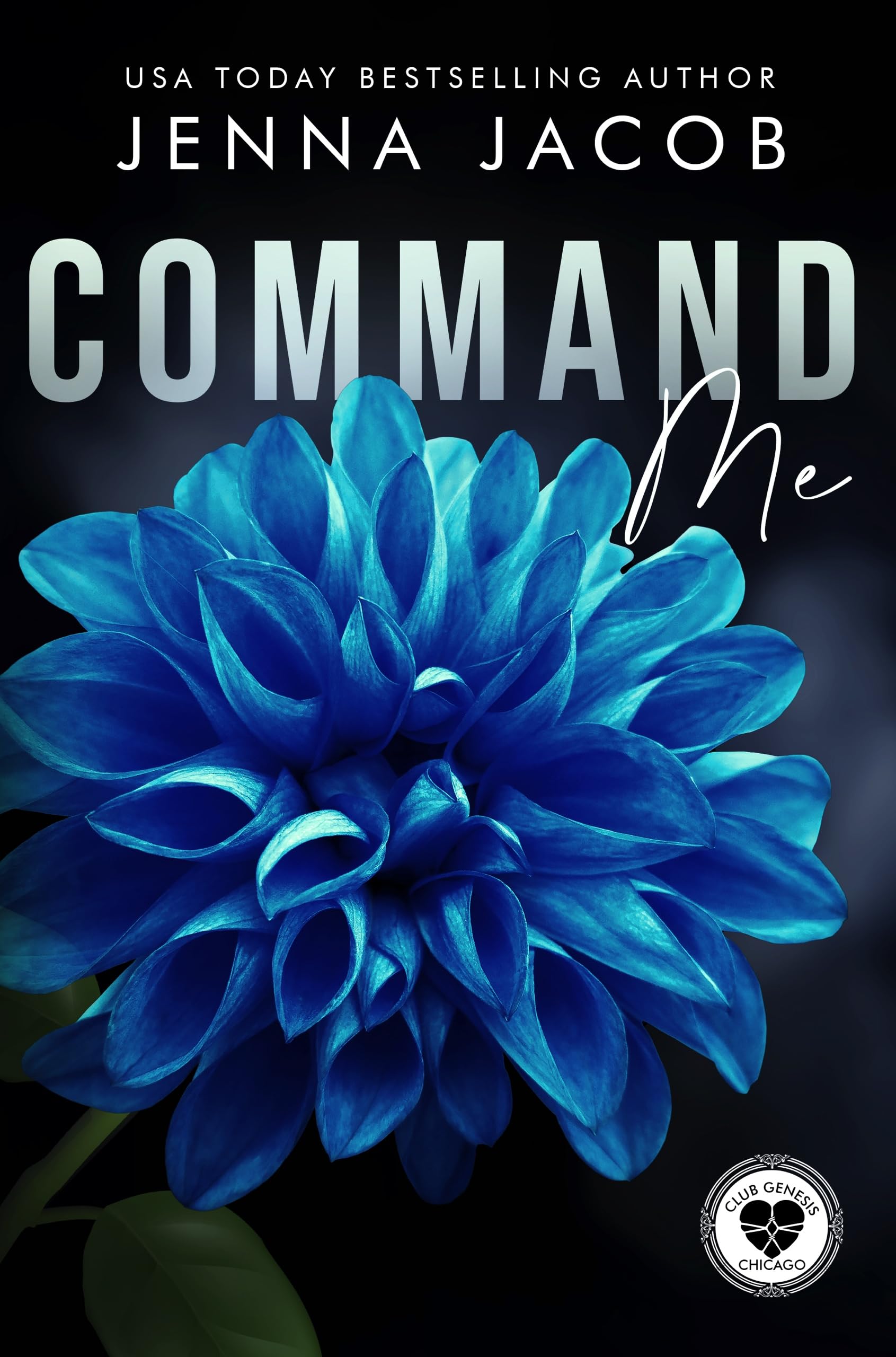 Command Me (Club Genesis: Chicago #7.5) by Jenna Jacob | Goodreads
