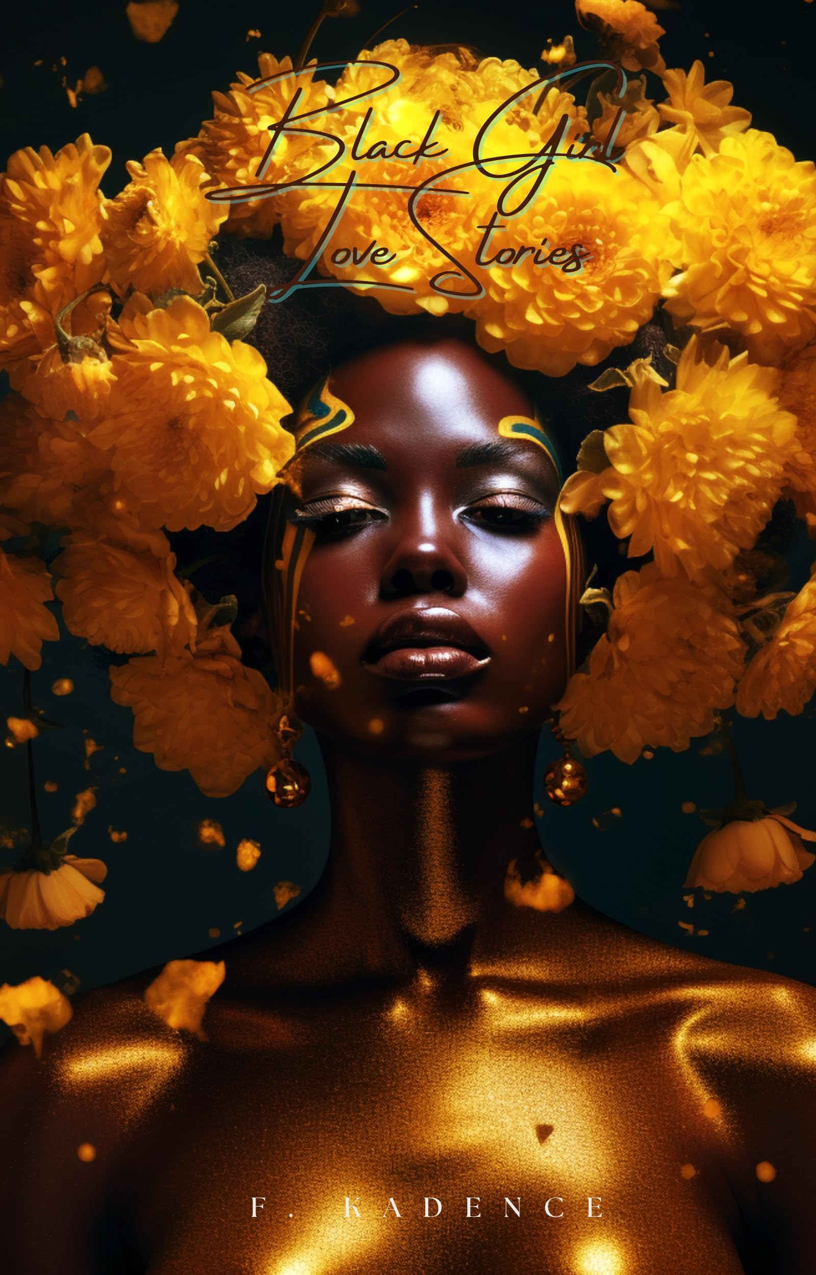 Black Girl Love Stories The Collection By F Kadence Goodreads