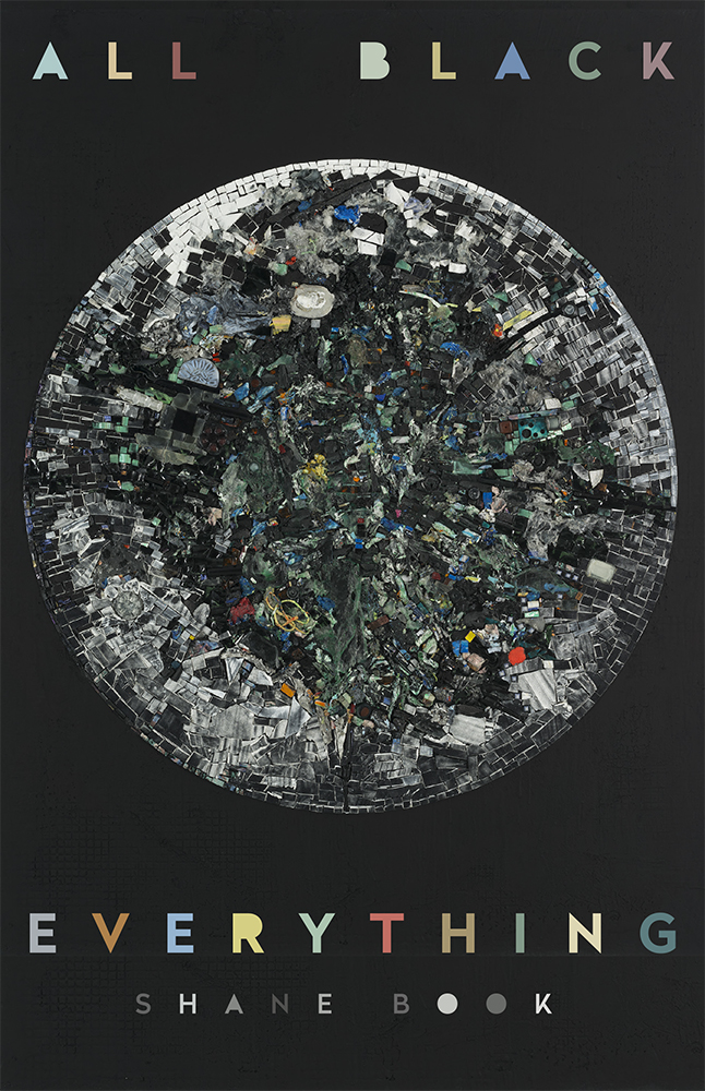 All Black Everything (Kuhl House Poets) by Shane Book | Goodreads