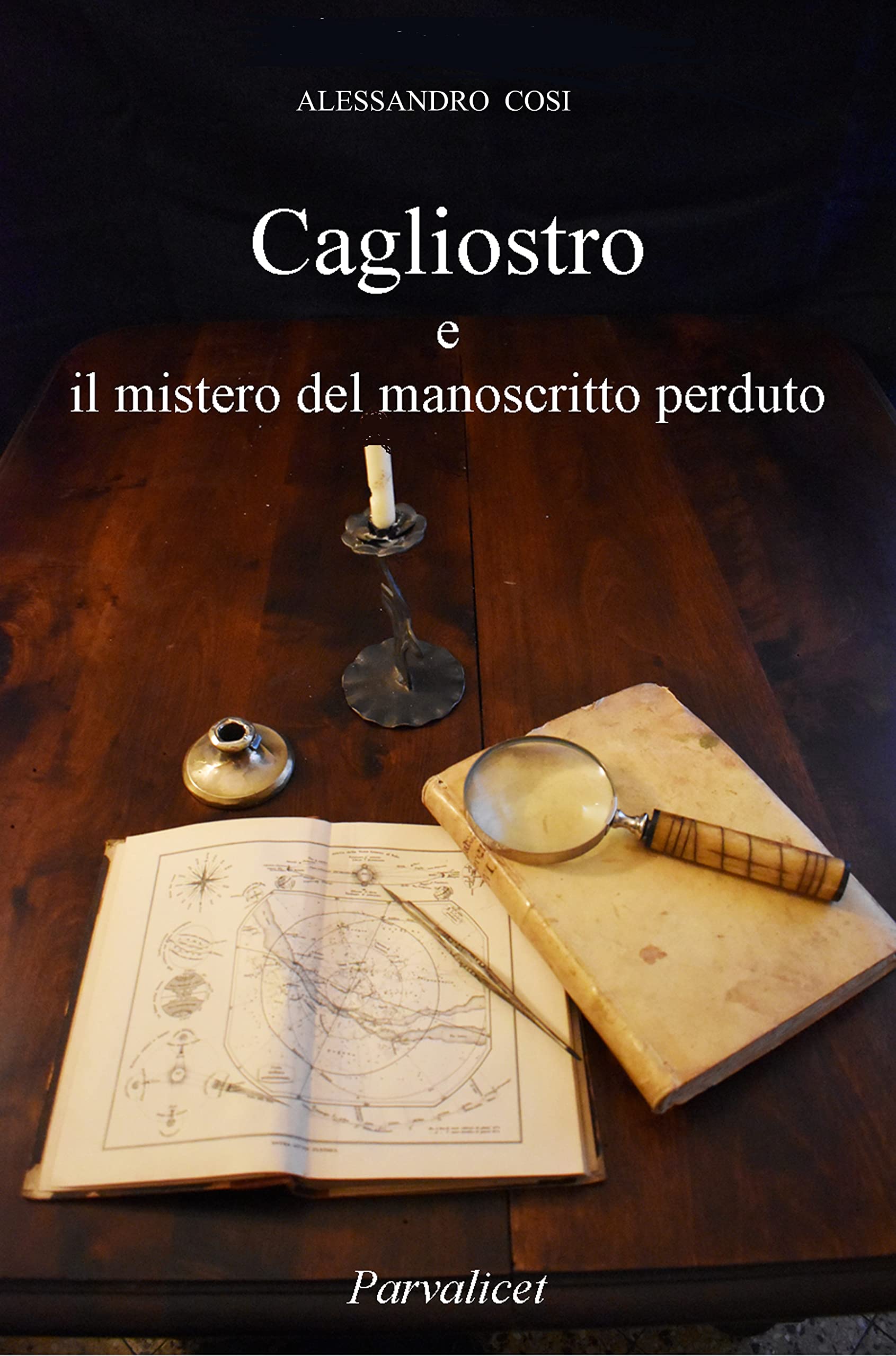 Cagliostro: Il mistero del manoscritto perduto by Alessandro Cosi ...