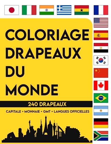 Coloriage Drapeaux du Monde: Cahier des drapeaux + continents à ...
