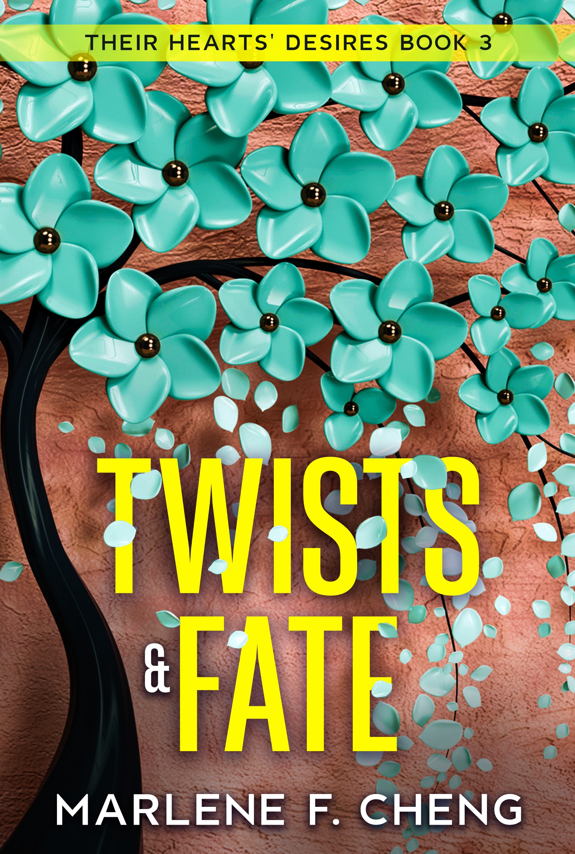 Twists & Fate (Their Hearts' Desires, # 3) by Marlene F. Cheng | Goodreads