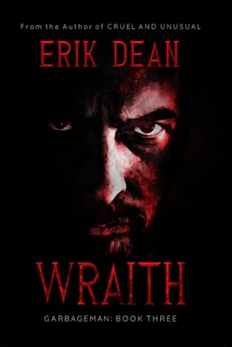 Wraith: Garbageman: Book Three by Erik Dean | Goodreads