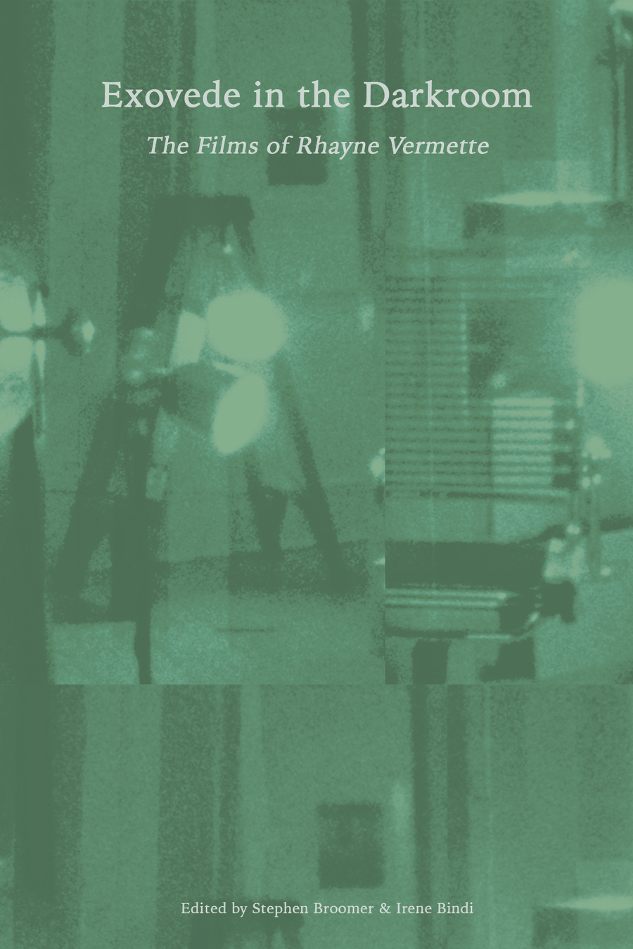 Exovede in the Darkroom by Stephen Broomer | Goodreads