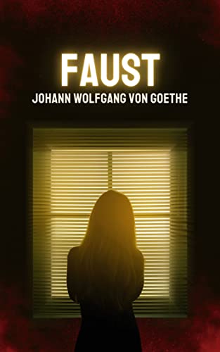 Faust (French Edition) by Johann Wolfgang von Goethe | Goodreads