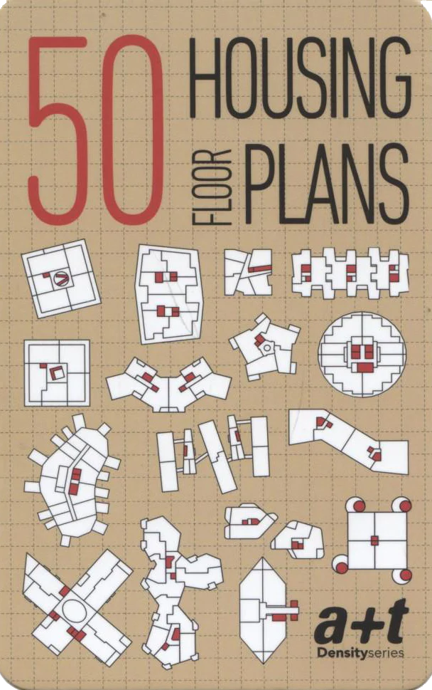 50 Housing Floor Plans by A+t Architecture Publishers | Goodreads