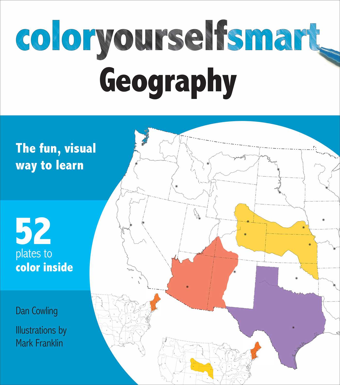 Color Yourself Smart Geography: The fun, visual way to learn by Dan ...