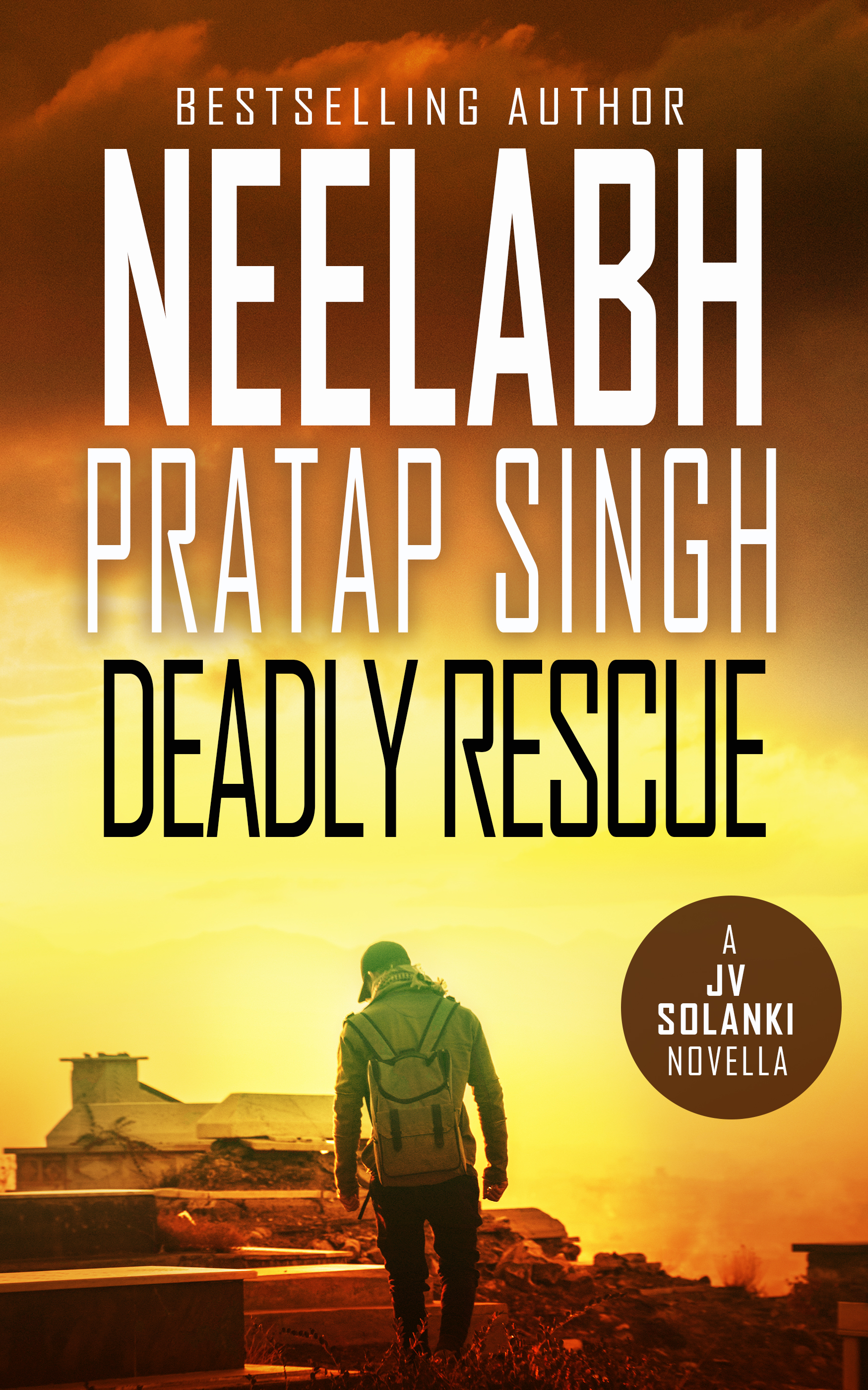 Deadly Rescue: A JV Solanki Novella by Neelabh Pratap Singh | Goodreads