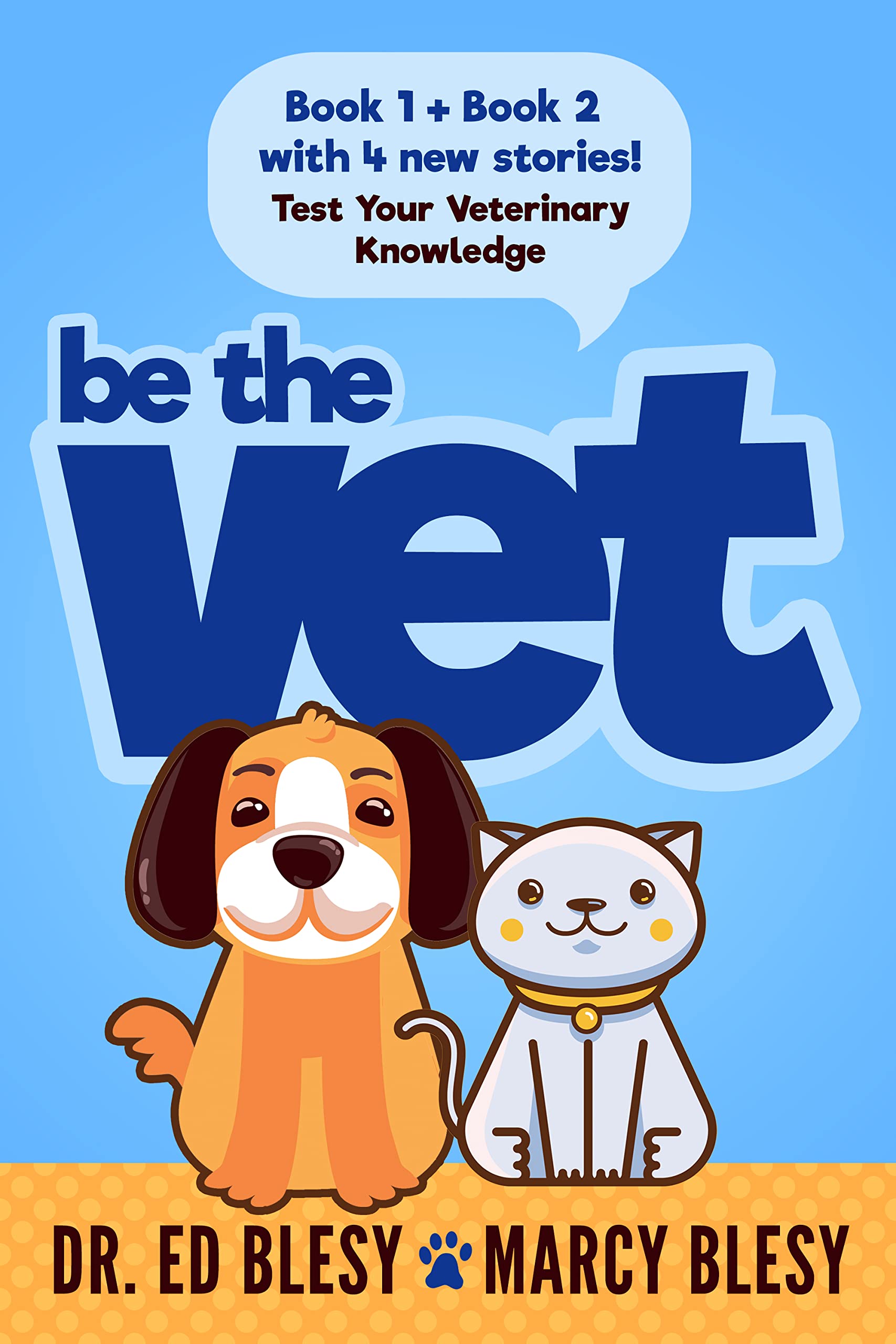 Be the Vet by Marcy Blesy | Goodreads