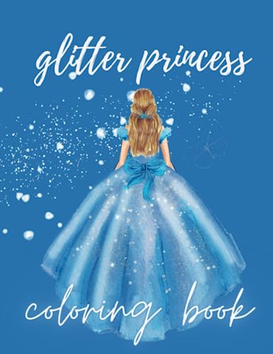 Glitter Princess Coloring Book: Beautiful Princess Coloring Book | 50 ...