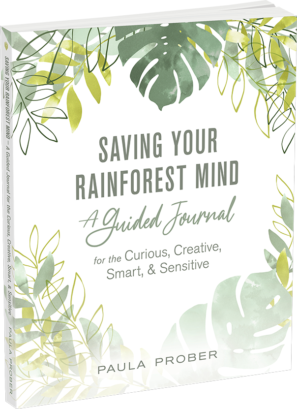 Saving Your Rainforest Mind: A Guided Journal for the Curious, Creative ...
