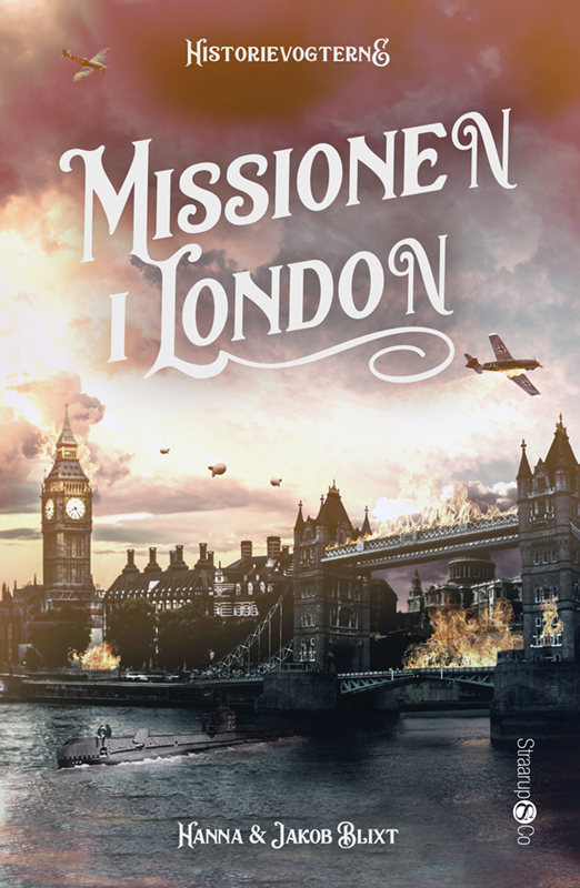 Missionen i London (Historievogterne, #1) by Jakob Blixt | Goodreads