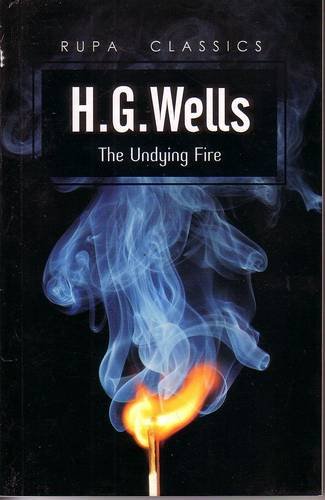Undying Fire by H.G. Wells | Goodreads