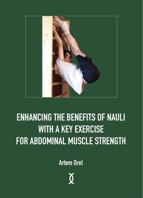 Enhancing the Benefits of Nauli with a Key Exercise for Abdominal ...