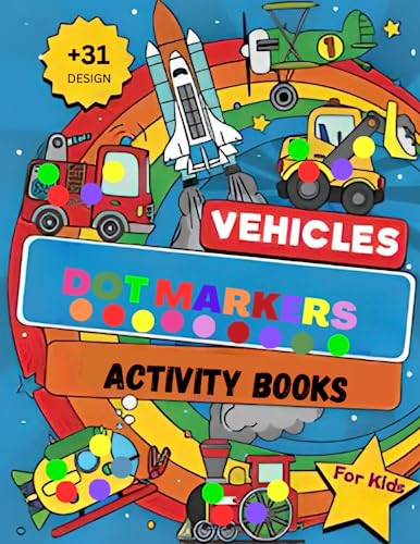 Dot Markers Activity Book Vehicles FOR KIDS: Easy Guided BIG DOTS | Dot ...