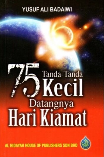 75 TANDA-TANDA KECIL DATANGNYA HARI KIAMAT by يوسف علي بديوي | Goodreads