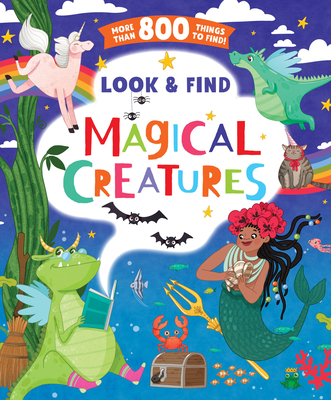 Look and Find Magical Creatures (Look & Find) by Clever Publishing ...