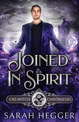 Joined In Spirit by Sarah Hegger | Goodreads