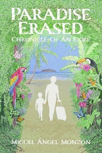 Paradise Erased by Miguel Ángel Monzón | Goodreads
