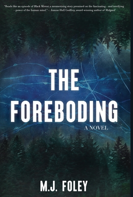 The Foreboding by M.J. Foley | Goodreads