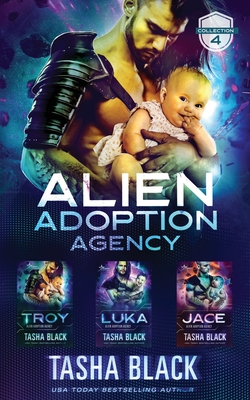 Alien Adoption Agency: Collection 4 by Tasha Black | Goodreads