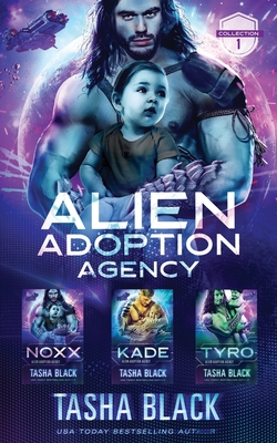 Alien Adoption Agency: Collection 1 by Tasha Black | Goodreads