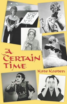 A Certain Time by Kate Kasten | Goodreads