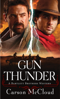 Gun Thunder (A Bartlett Brothers Western) by Carson McCloud | Goodreads