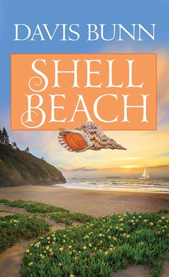 Shell Beach (Miramar Bay; Center Point Large Print) by Davis Bunn ...