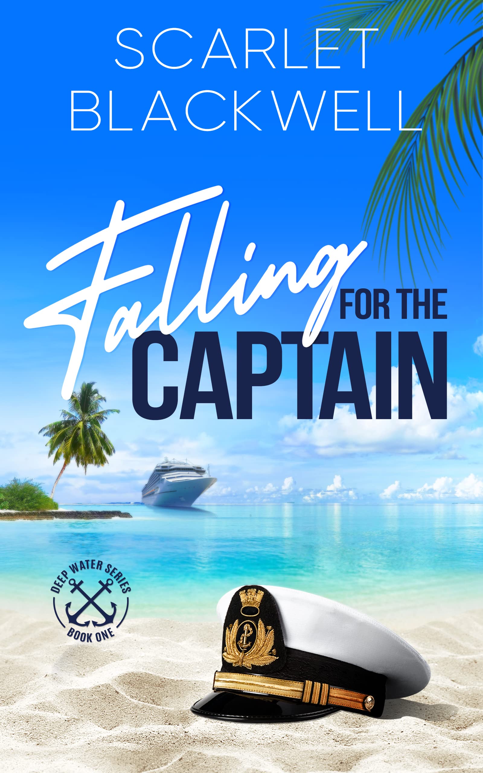 Falling for the Captain (Deep Water #1) by Scarlet Blackwell | Goodreads