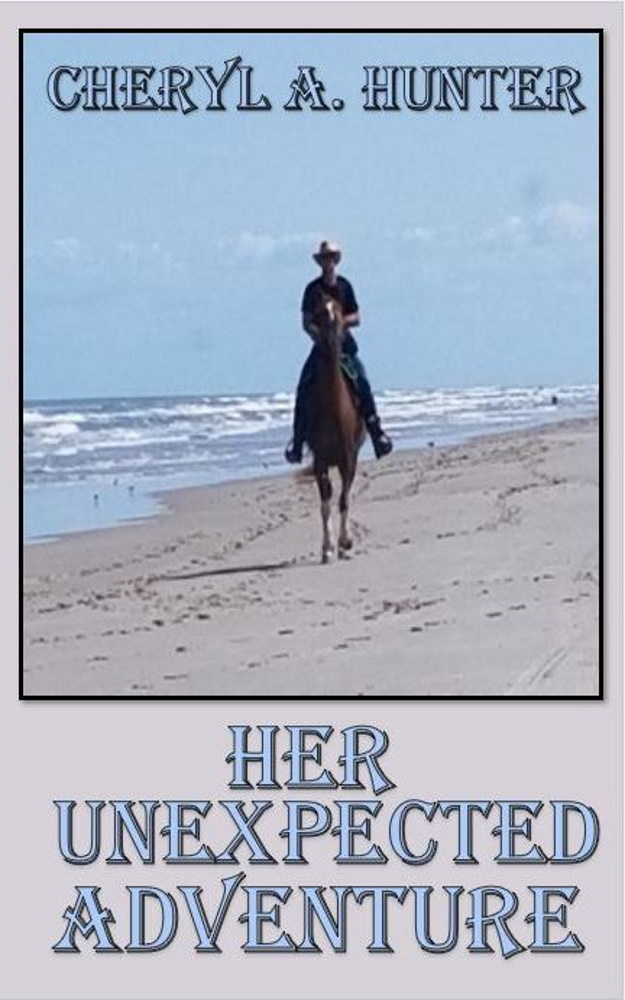 Her Unexpected Adventure by Cheryl A. Hunter | Goodreads