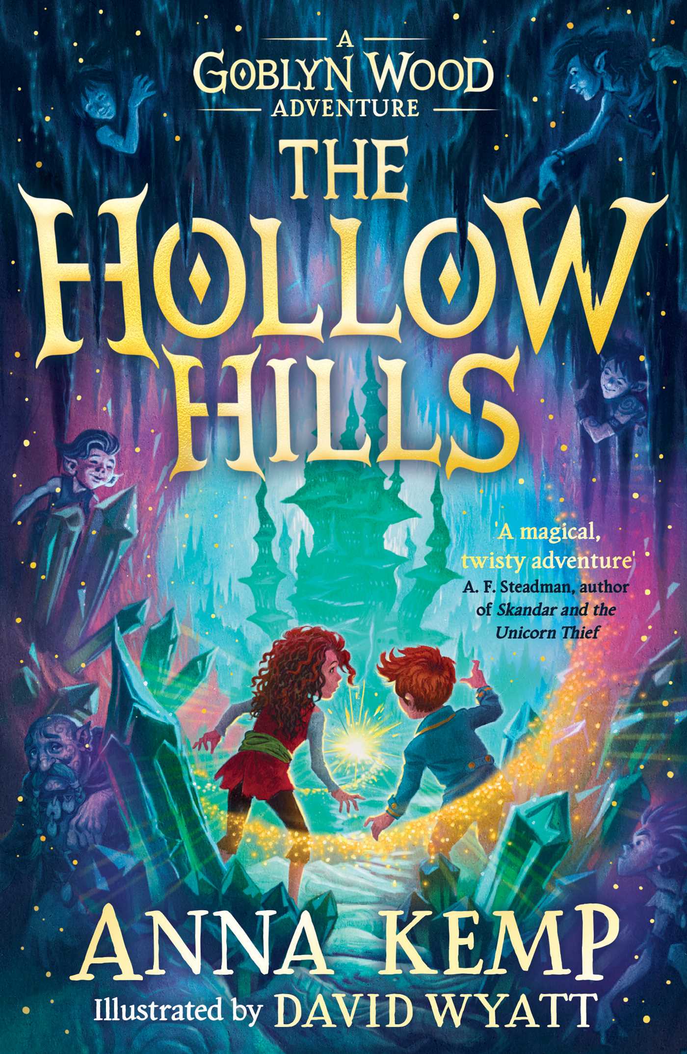 The Hollow Hills (A Goblyn Wood Adventure, #2) by Anna Kemp | Goodreads