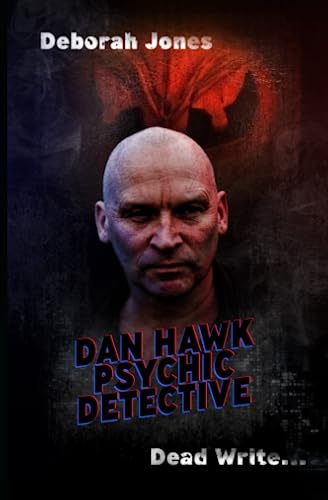 Dan Hawk Psychic Detective by Deborah Jones | Goodreads