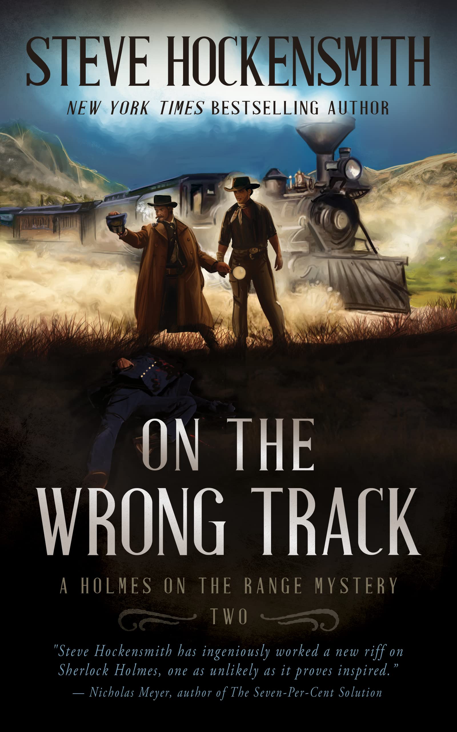On the Wrong Track: A Western Mystery Series by Steve Hockensmith | Goodreads