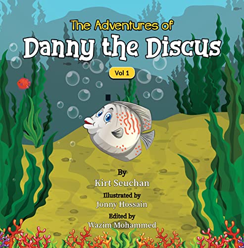 The Adventures of Danny the Discus Volume 1 by Kirt Seuchan | Goodreads