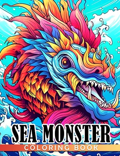 Sea Monster Coloring Book: Terrifying Beast Coloring Pages With Amazing ...