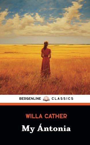 My Ántonia: An American Classic (Annotated) by Willa Cather | Goodreads