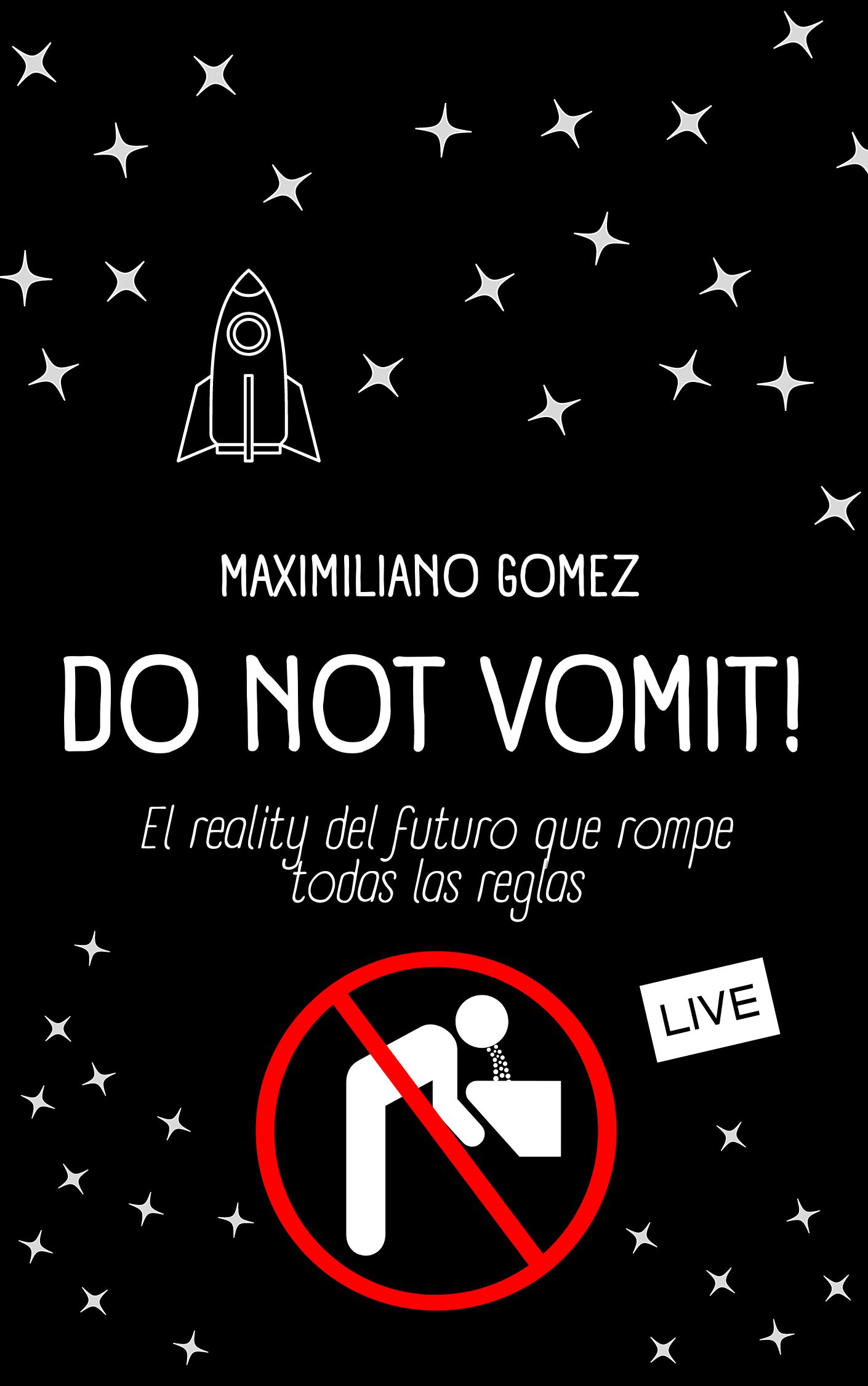 Do Not Vomit! by Maximiliano Gomez | Goodreads